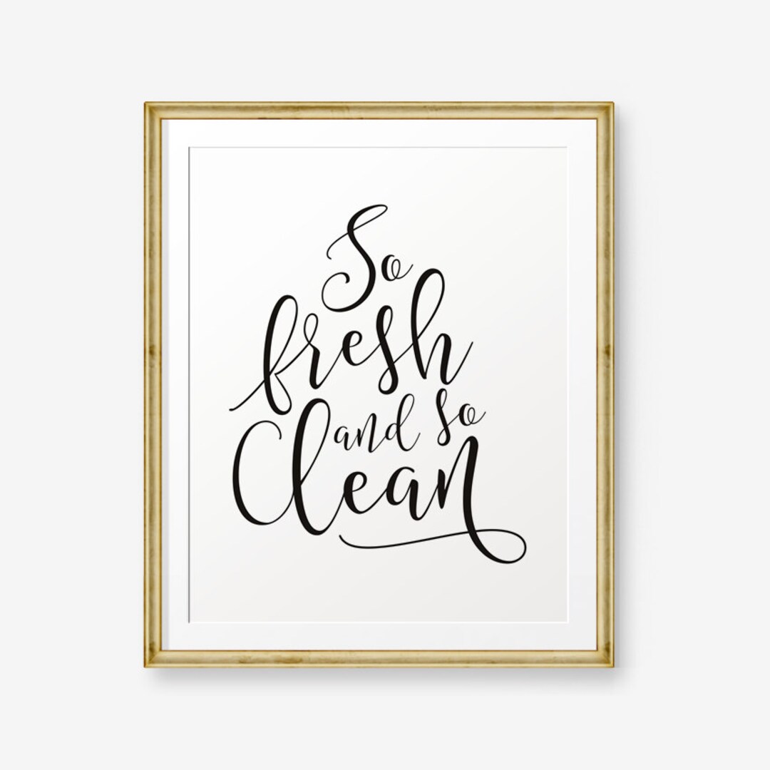 Bathroom Printable, so Fresh and so Clean, Home Decor, Bathroom Sign ...