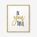 SALE Beyoutiful Printable Be YOU Tiful Beautiful Print - Etsy