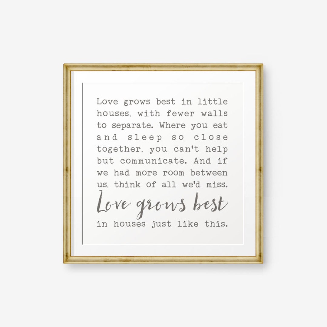 Printable Love Grows Best in Little Houses Like This, Wedding Gift ...