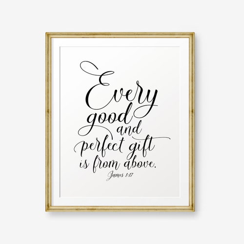 Every Good and Perfect Gift is From Above Printable Print - Etsy