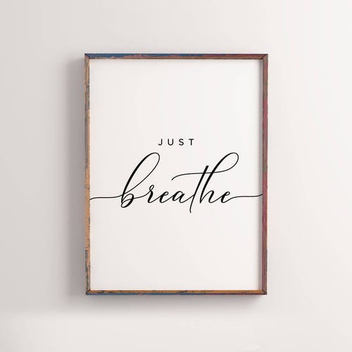 Just Breathe Print Printable Art Just Breathe Sign Inhale | Etsy
