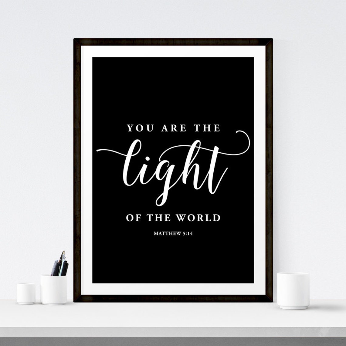 You are the Light of the World Matthew 5:14 Bible Verse | Etsy