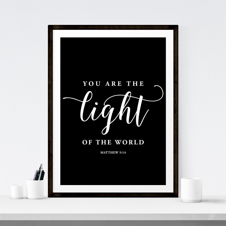 You are the Light of the World Matthew 5:14 Bible Verse | Etsy