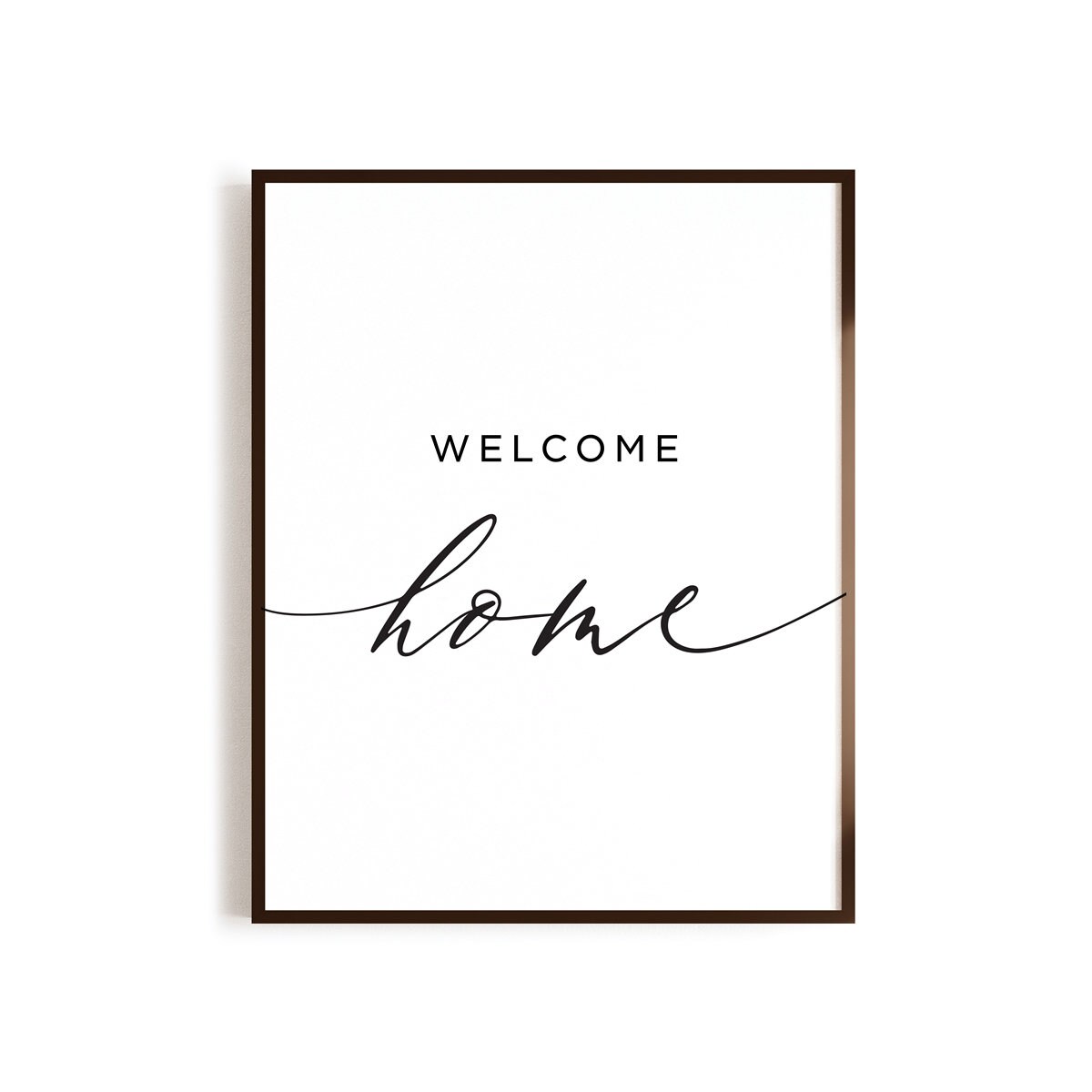 Welcome Home Printable Posters