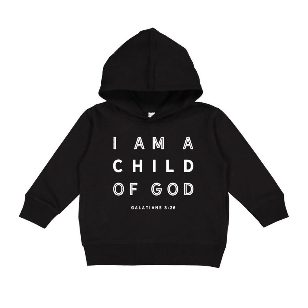 I Am Child of God Toddler Hoodie, Christian Toddler Hoodie, Religious ...