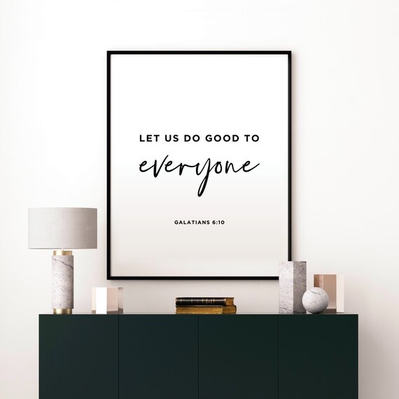 Bible Verse Printable Let us do good to everyone Galatians | Etsy