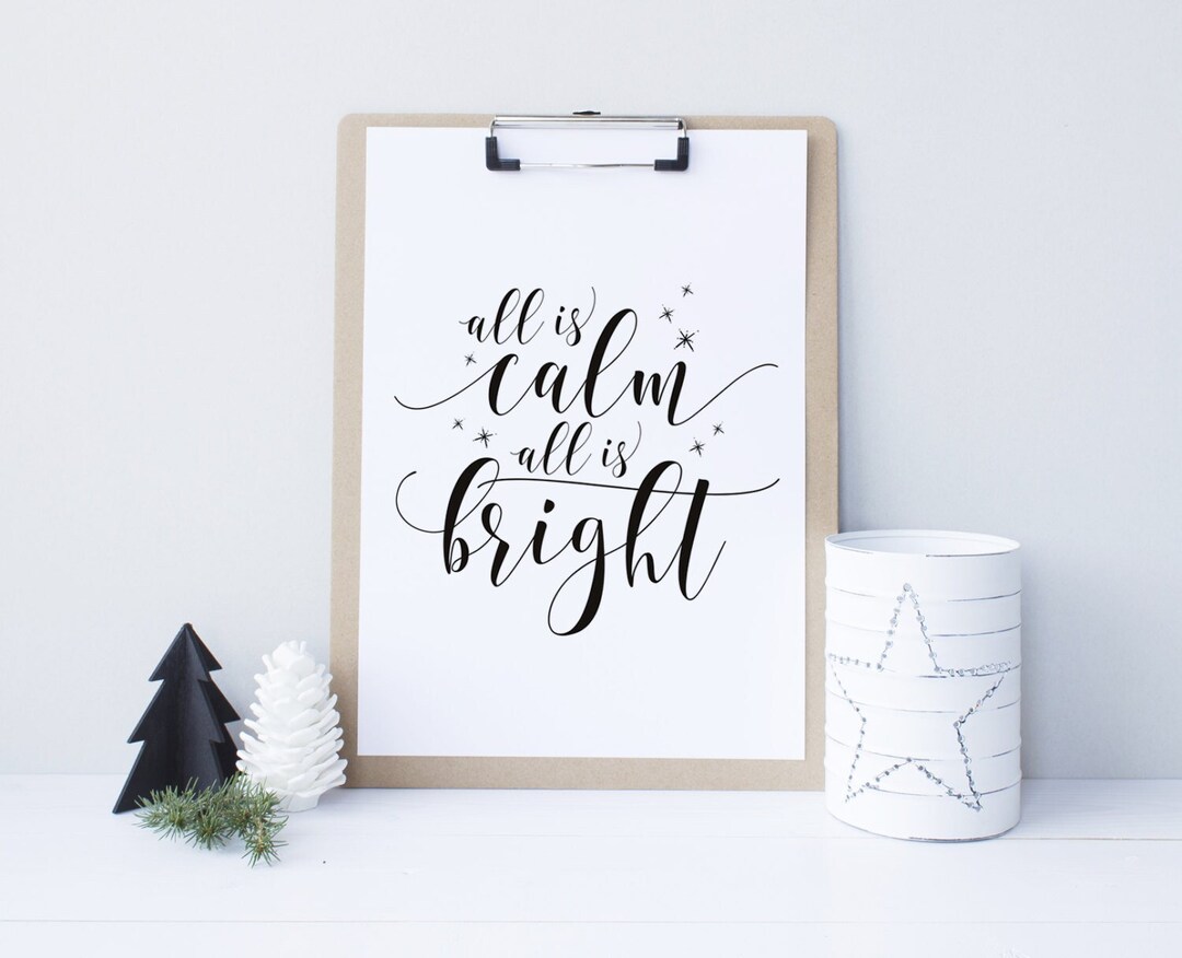 All is Calm, All is Bright, Christmas Printable Art Decor, Black and ...