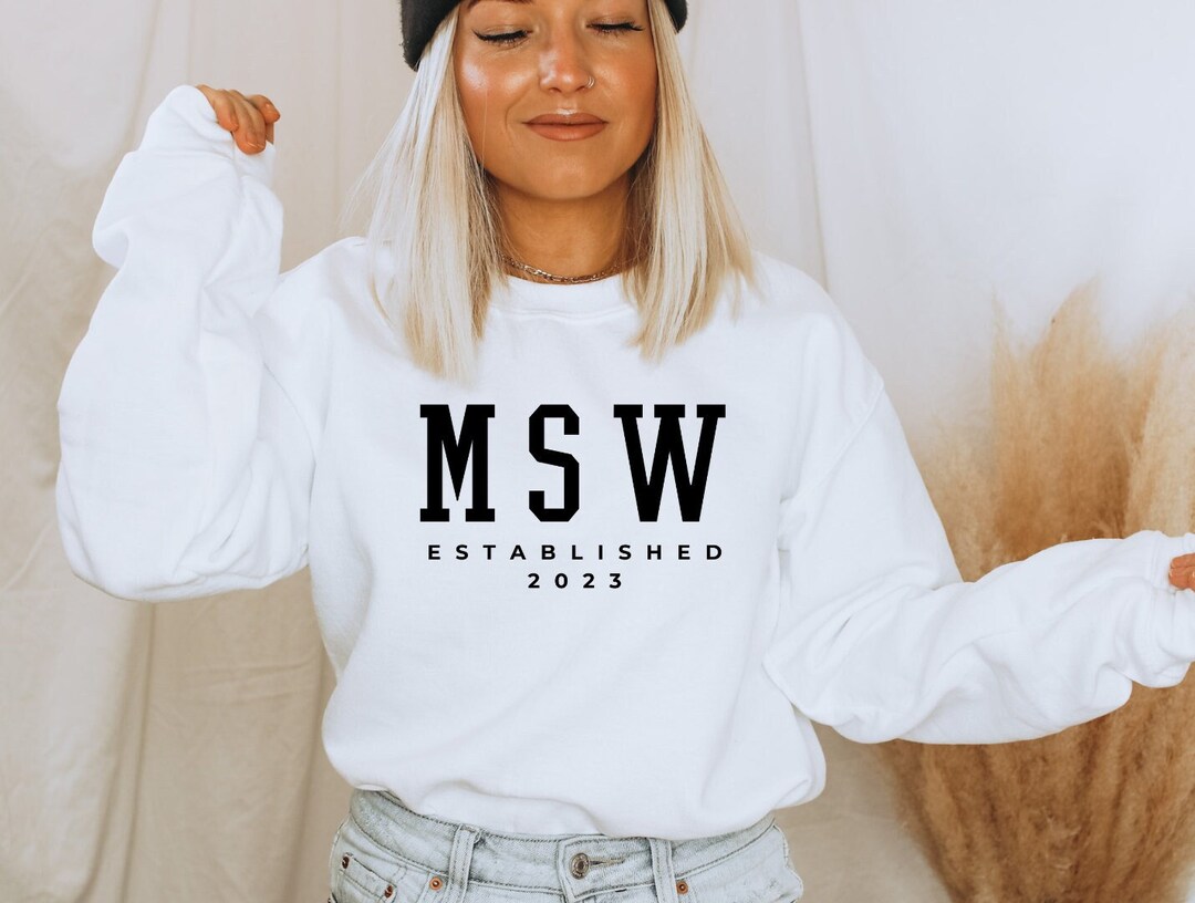 MSW Graduation Gift MSW Sweatshirt MSW 2023 Msw Gift Msw - Etsy