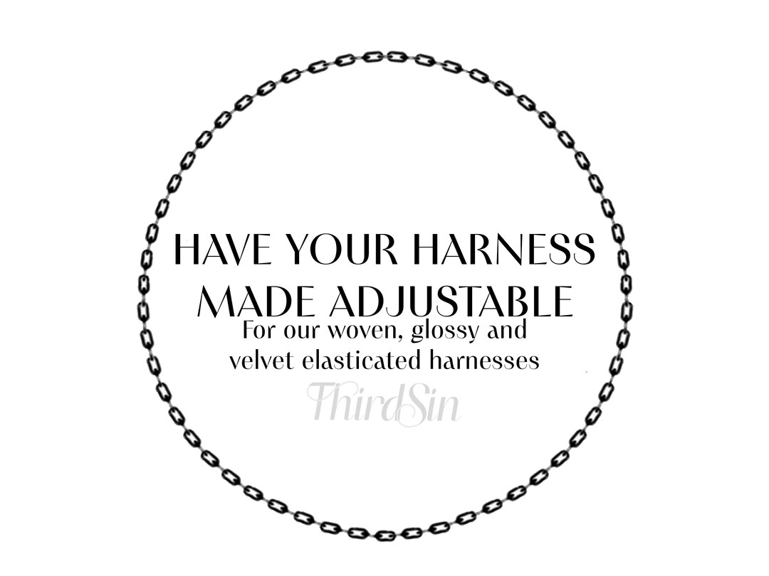 Make Your Elastic Harness Adjustable: for Woven, Glossy & Velvet ...