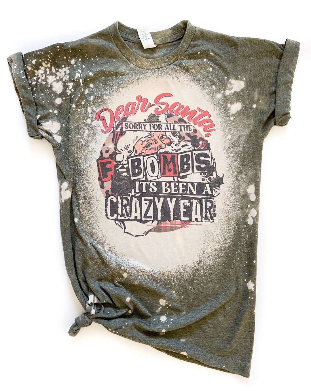 Dear Santa Sorry for All the F-bombs Bleached Tee - Funny Santa Tee ...