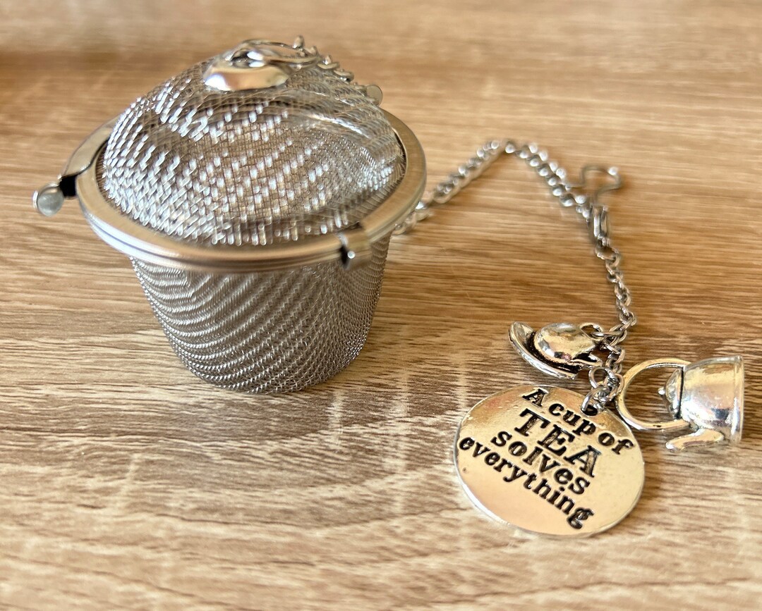 A Cup of Tea Solves Everything Stainless Steel Tea Infuser, Tea Stainer ...