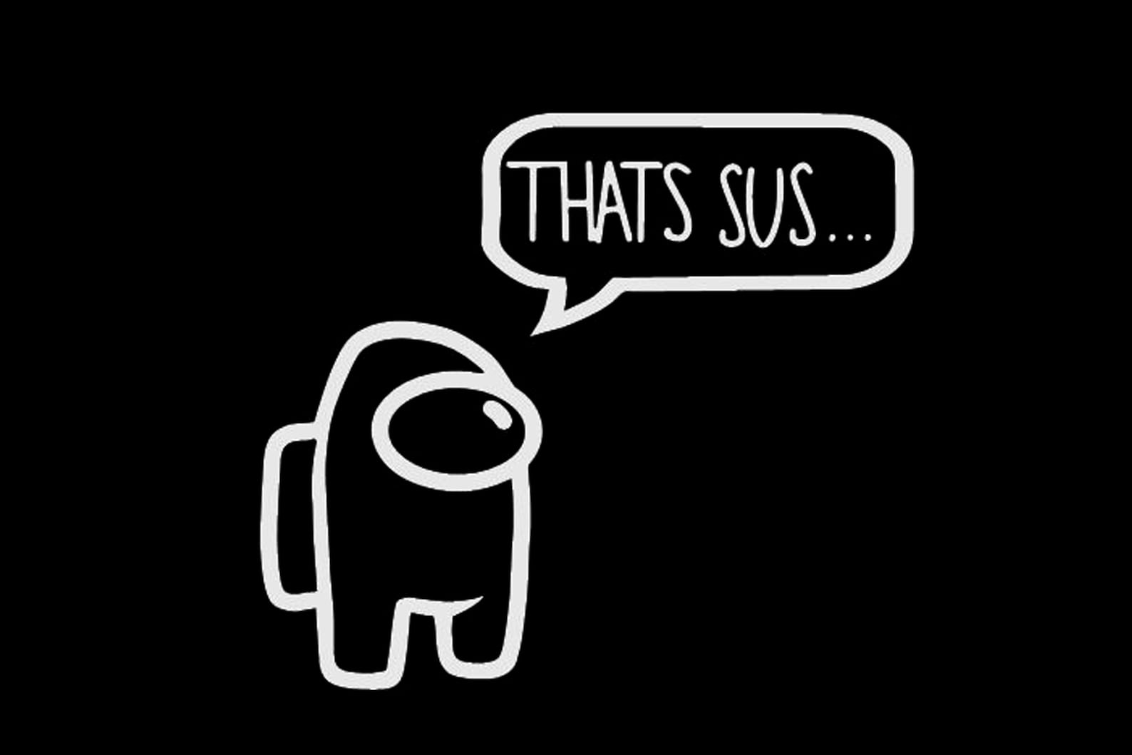 Among Us: Thats Sus... Vinyl Decal - Etsy