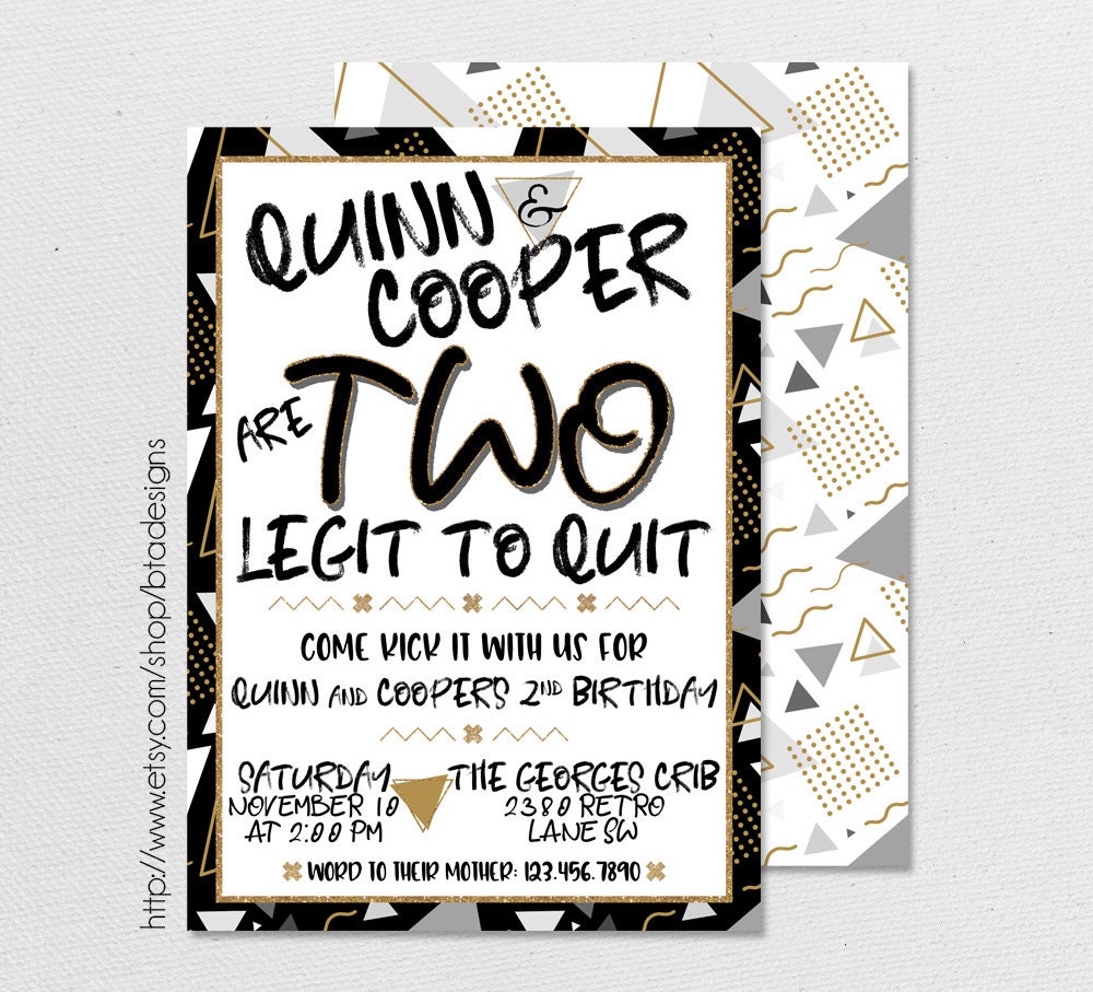 Two Legit to Quit Birthday Party Invitation 1 // With or | Etsy