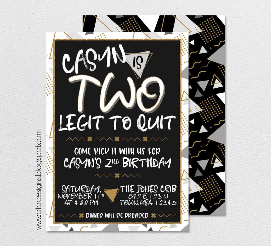 Two Legit to Quit Birthday Party Invitation 1 // With or Without Photo ...