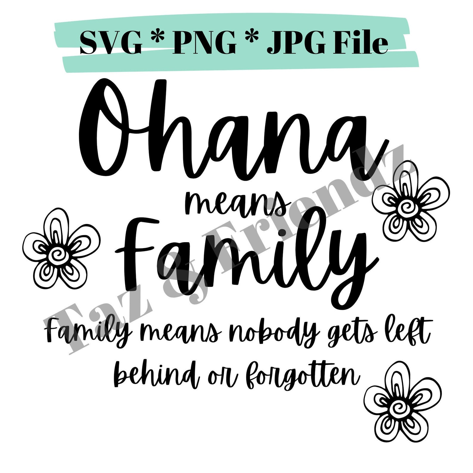 Ohana Means Family / SVG, PNG, JPG File/ Instant Digital Download - Etsy