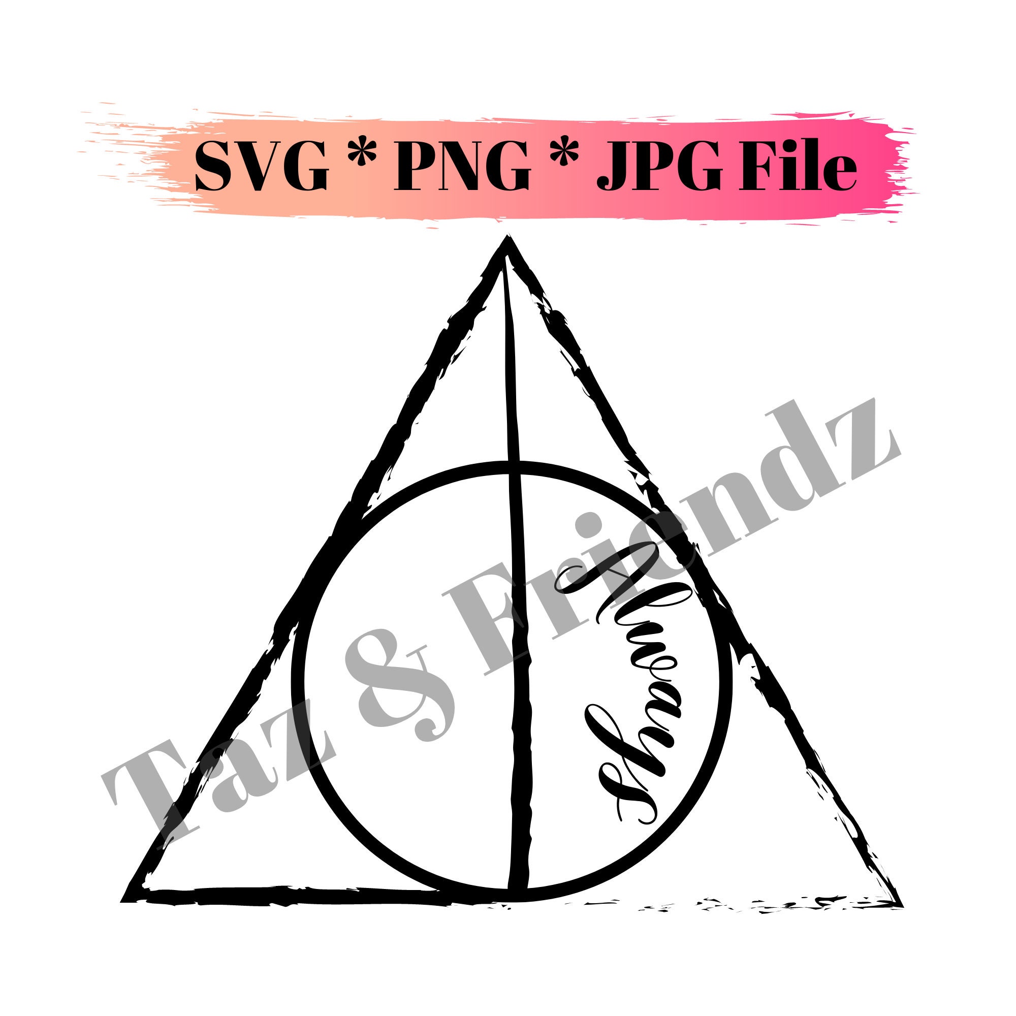 Always 2 / SVG, PNG, JPG File/ Instant Digital Download - Etsy