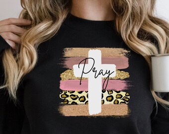 Pray on It Pray Over It Pray Through It Sweatshirt Trendy - Etsy