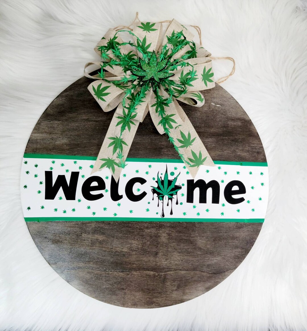Welcome Door Sign, Cannabis Welcome Sign, Cannabis Accessories ...