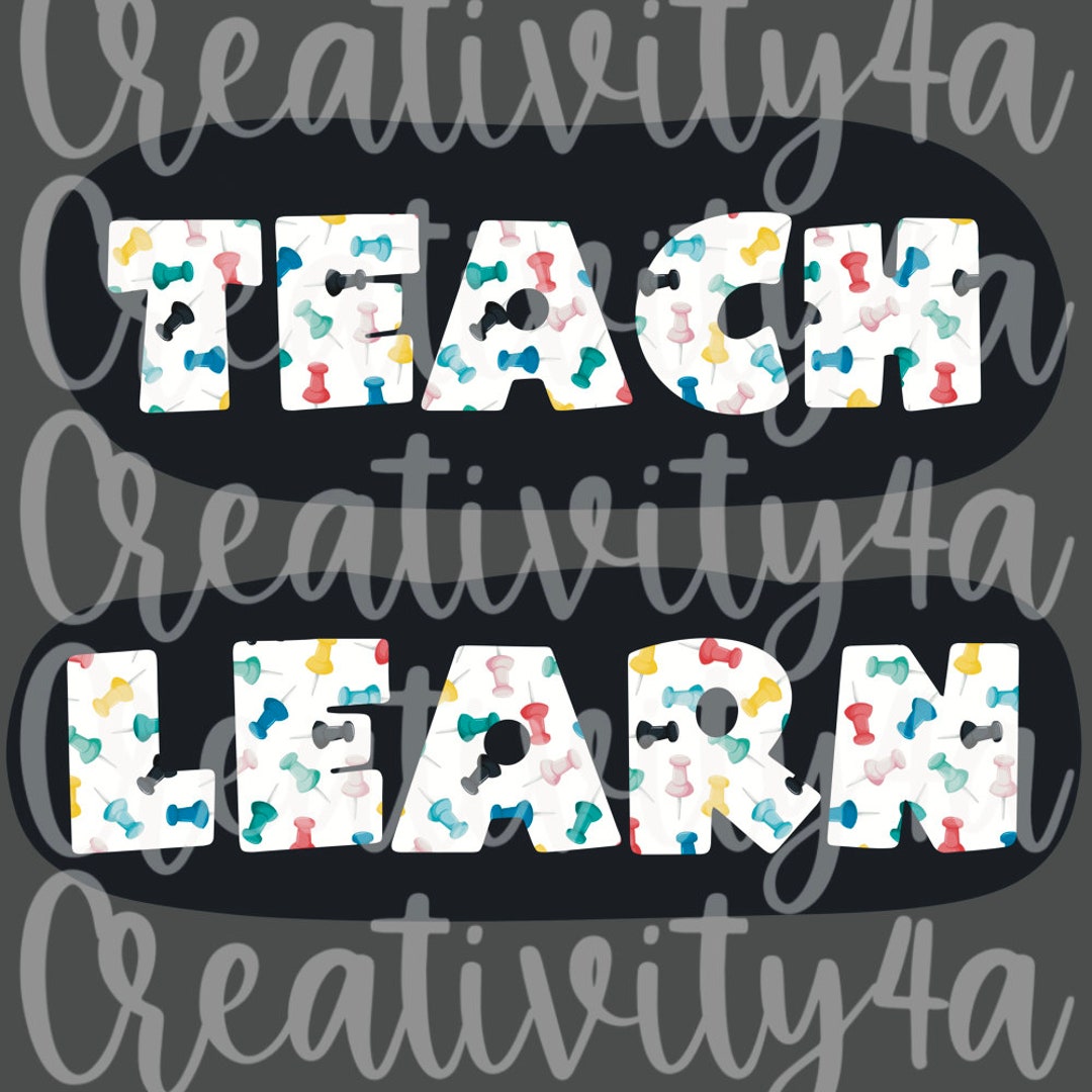 Teach Learn Love Png, Push Pin Png, Math Png, Text Png, Sublimation Png ...