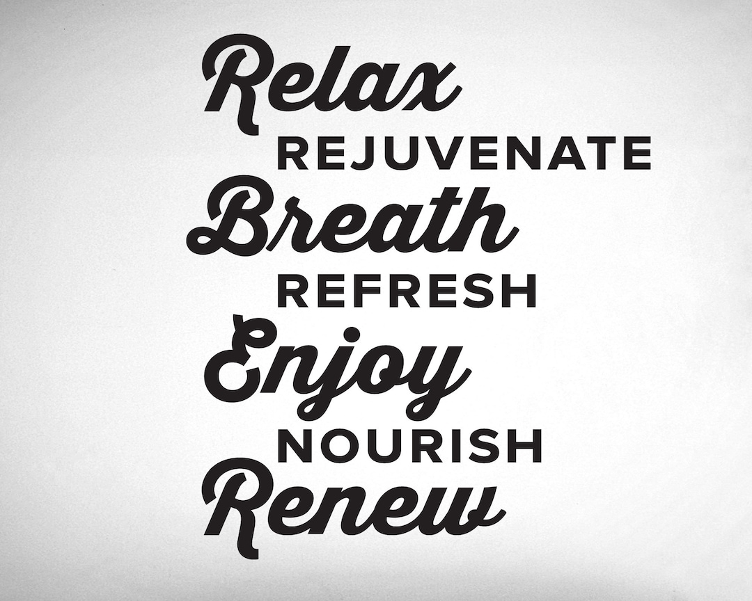 Relax Rejuvenate, Breath Refresh, Enjoy Nourish, Renew - 0372 - Wall ...