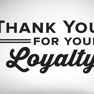 Thank You for Your Loyalty 0354 Office Wall Decal - Etsy