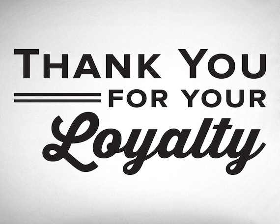 Thank You for Your Loyalty 0354 Office Wall Decal | Etsy
