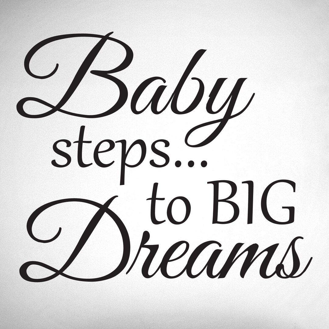 Baby Steps to Big Dreams - 0240- Home Decor - Wall Decor - Baby Steps ...