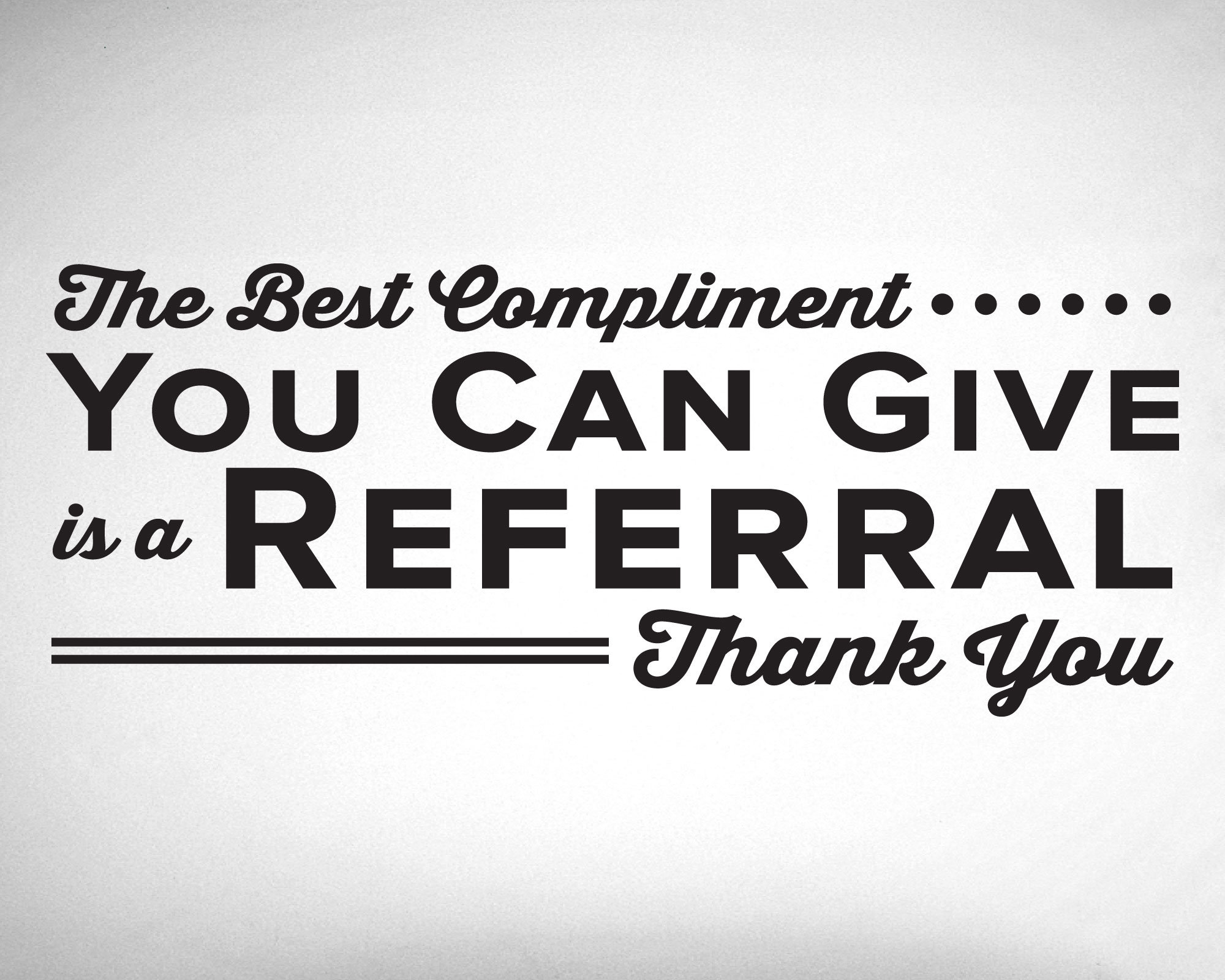 The Best Compliment You Can Give is A Referral 0342 Doctor - Etsy UK The Best Compliment You Can Give is A Referral 0342 Doctor - Etsy UK