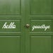 Hello Goodbye Door Decal: Script Door Sticker - 0043 - Etsy