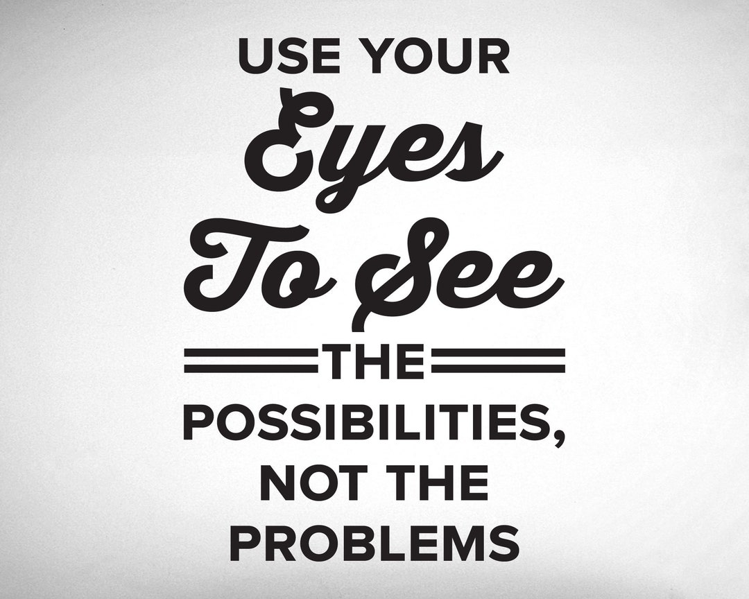 See the Possibilities Wall Decal - 0506 - Use Your Eyes to See the ...