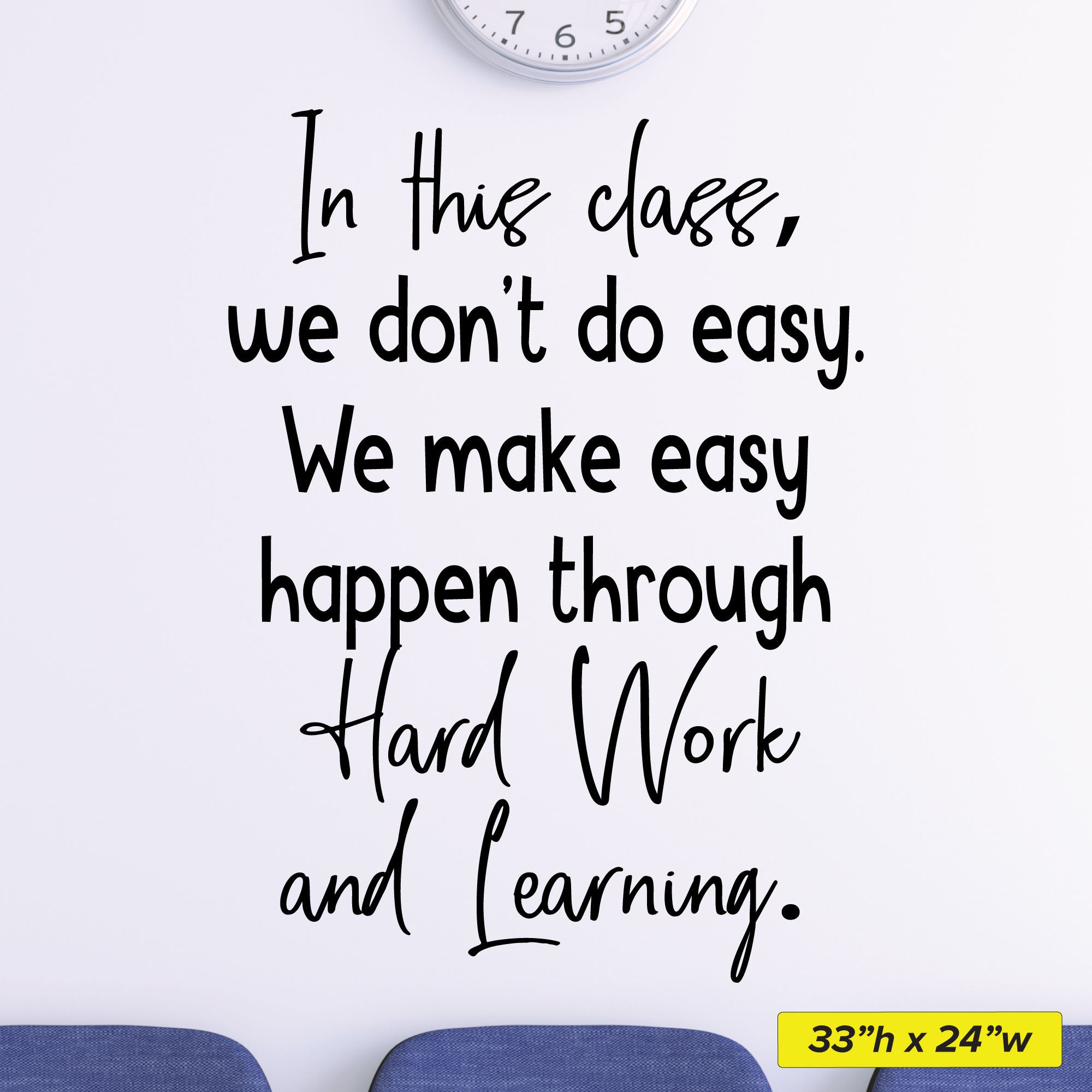 In This Class We Don't Do Easy. Hard Work and Learning - Etsy