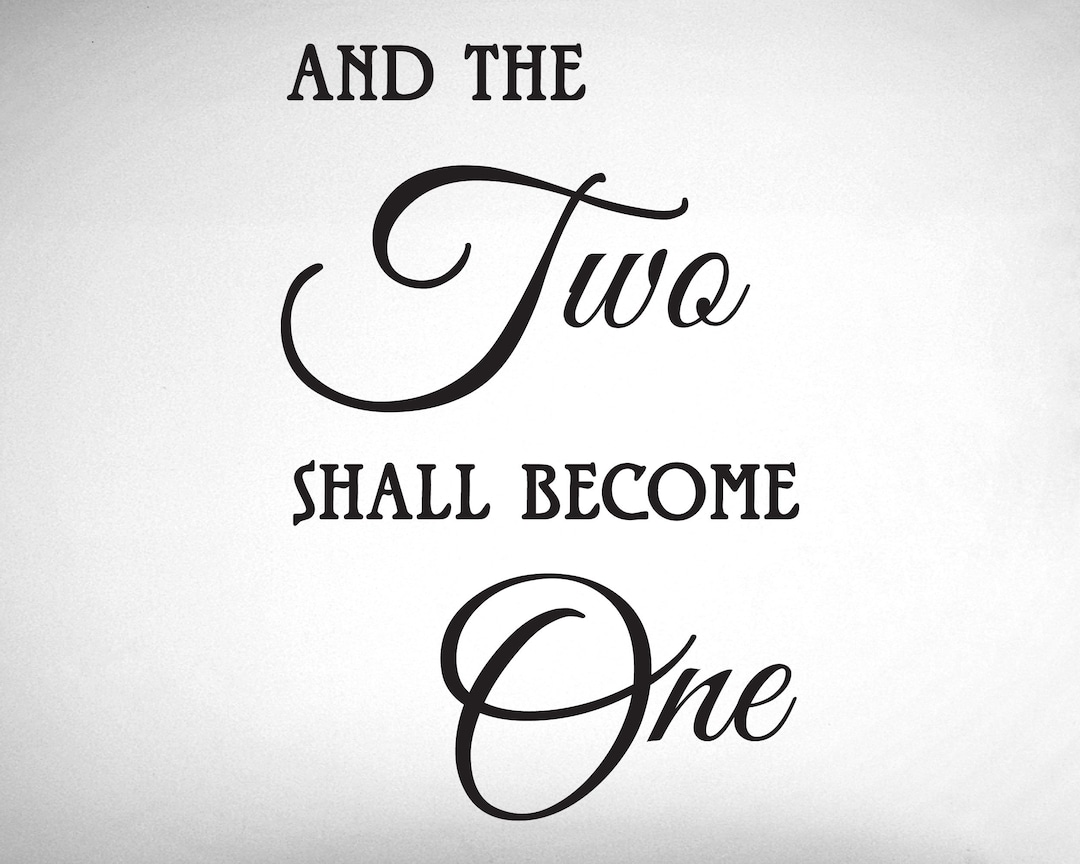 And the Two Shall Become One Wedding Decal: Wall Art Sticker - 0102 - Etsy