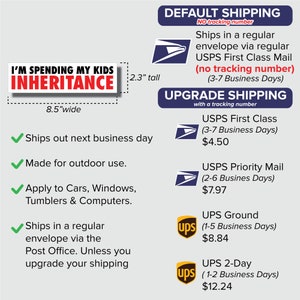 I'm Spending My Kids Inheritance Sticker, Bumper Sticker, 2.3"h X 8.5"w ...