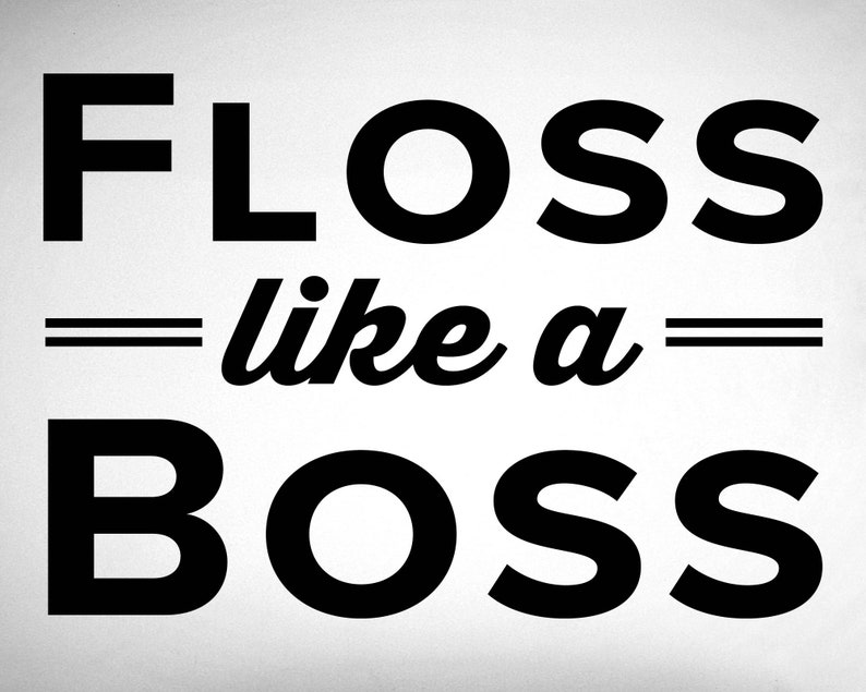 Floss Like A Boss Wall Decal 0337 Dental Office Wall Decal - Etsy