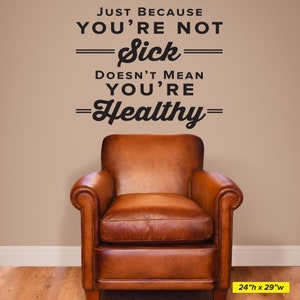 Just Because You're Not Sick Doesn't Mean You're Healthy - 0320 ...