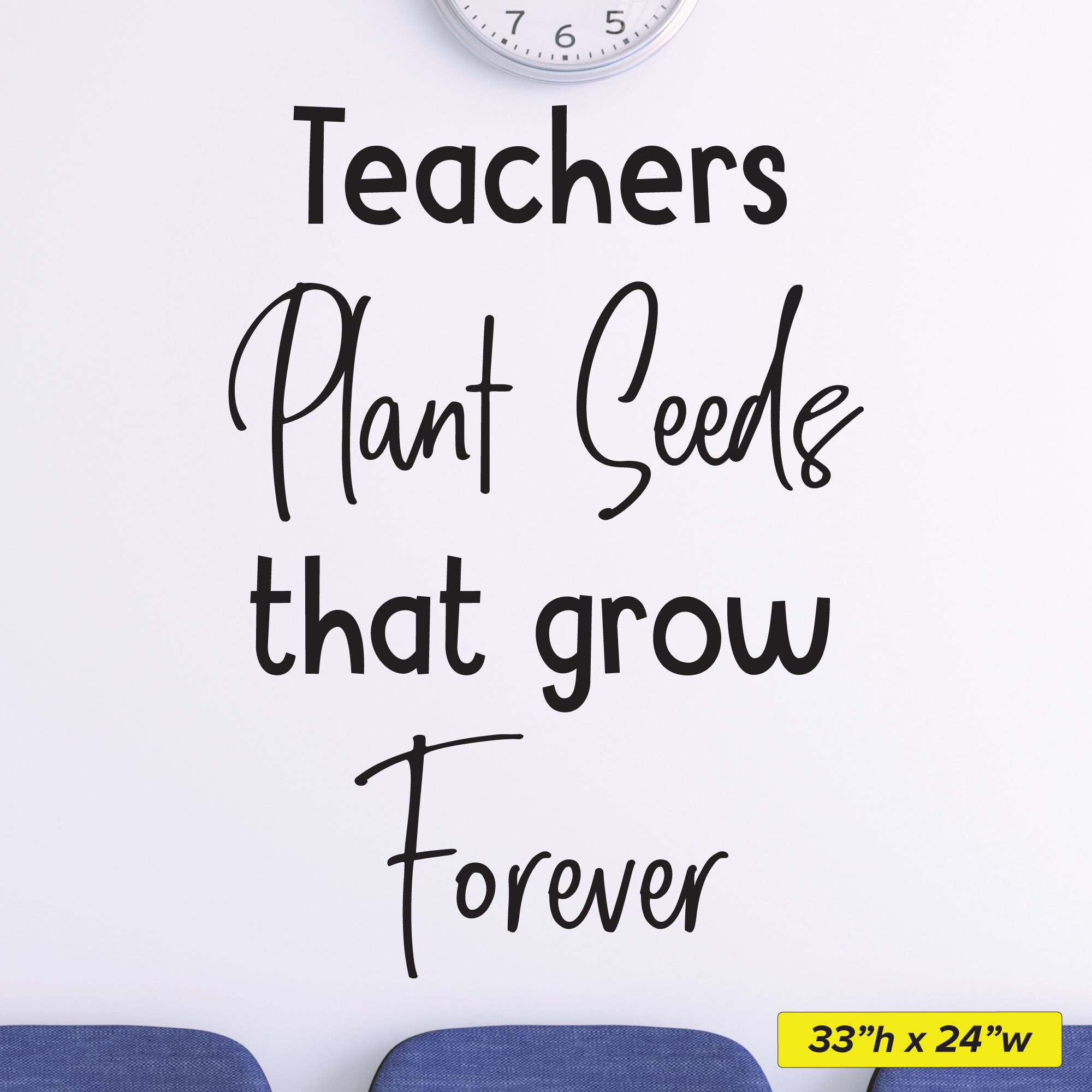 Teachers Plant Seeds That Grow Forever 0471 Classroom - Etsy