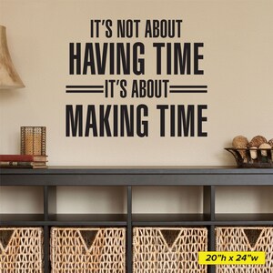Making Time Wall Decal: Inspirational Quote Art - 0393 - Etsy