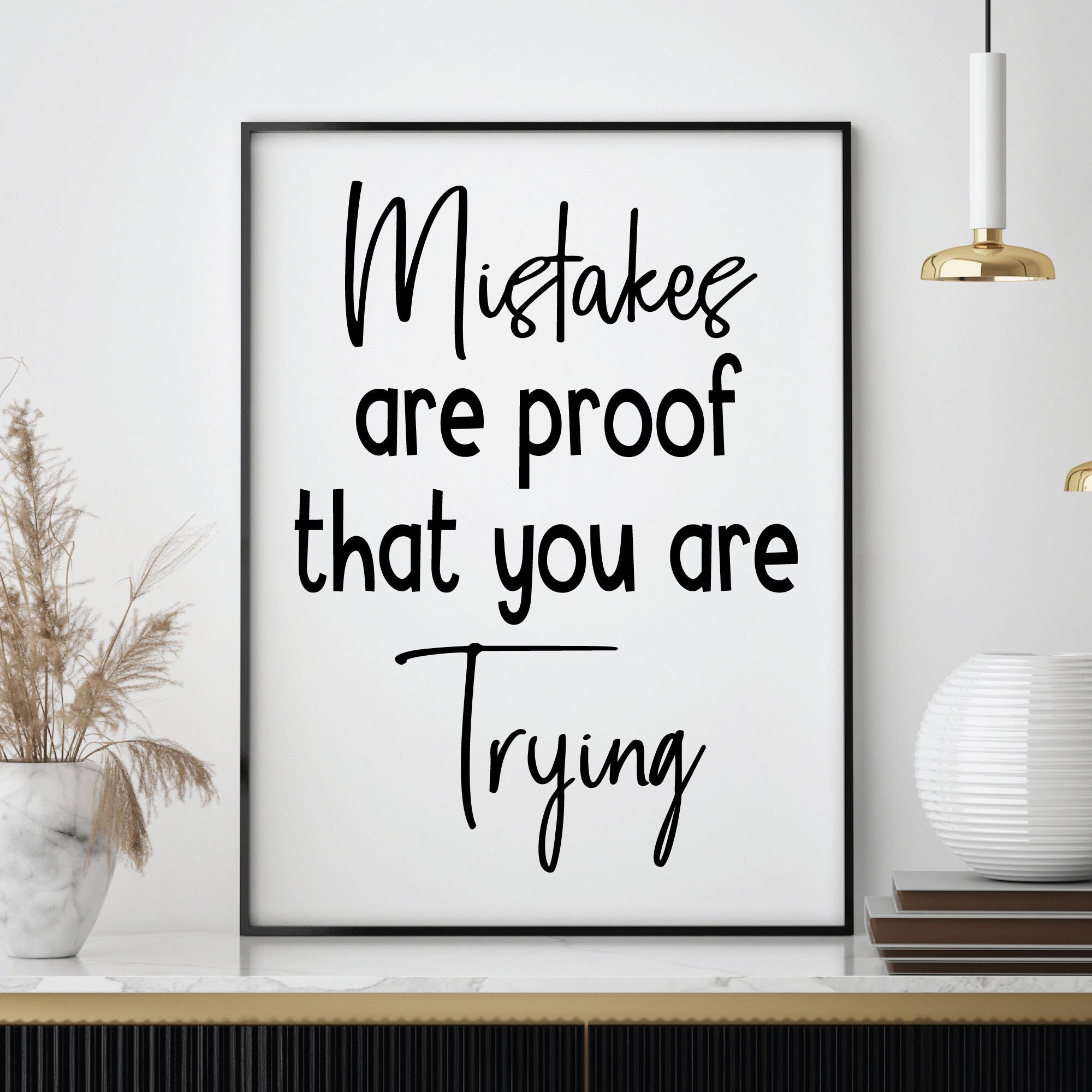 INSTANT DOWNLOAD: Mistakes Are Proof That You Are Trying - 8.5x11 - JPG ...