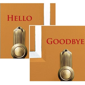 Hello Goodbye Decal - 0023 - Door Decal - Door Sticker - Hello Goodbye ...