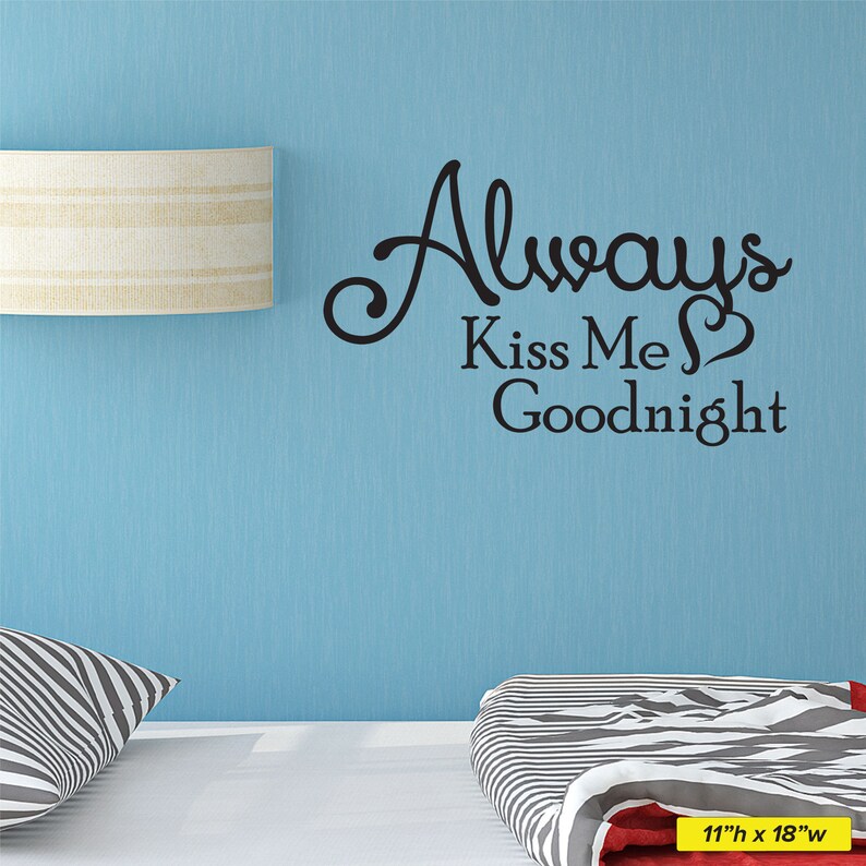 Always Kiss Me Goodnight Wall Decor 0026 Wall Decals - Etsy