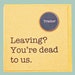 Leaving You're Dead to Us. Traitor Badge. Teddy Perkins - Etsy