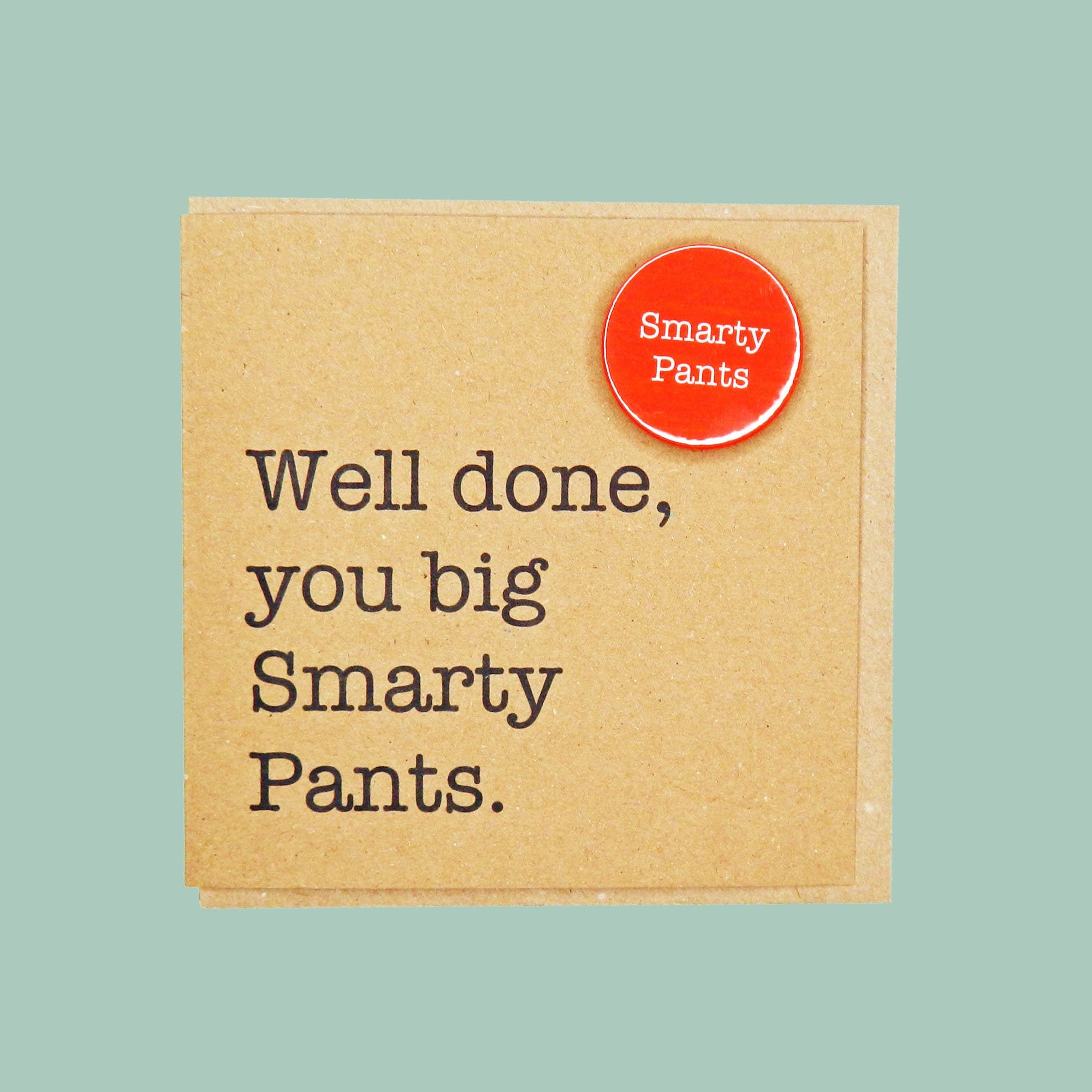 Well Done You Big Smarty Pants. Badge Card. Teddy Perkins - Etsy