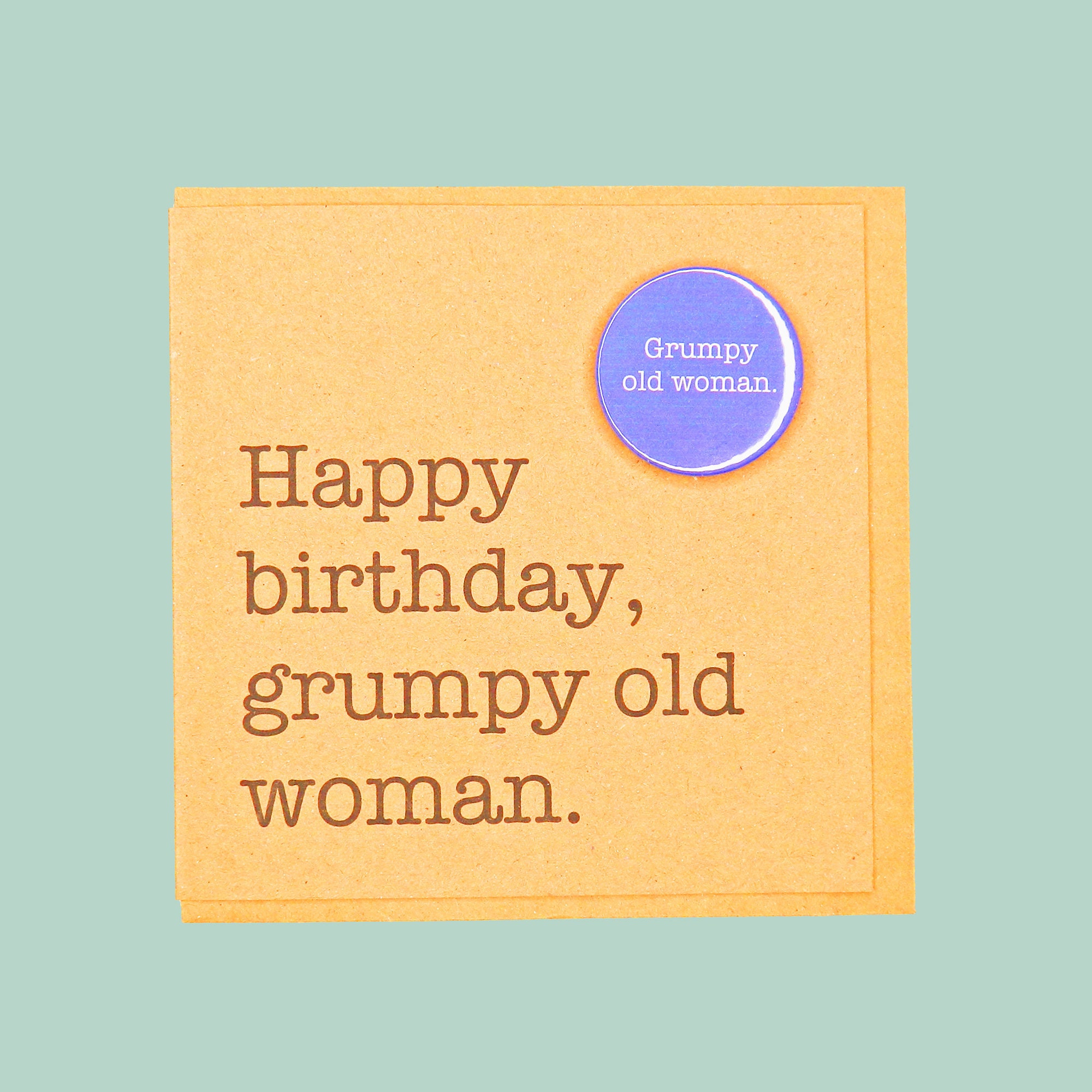 Happy Birthday Grumpy Old Woman. Teddy Perkins Handmade Badge - Etsy