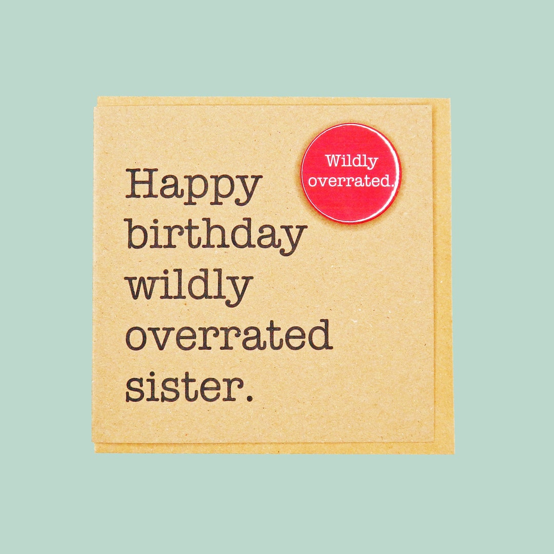 Happy Birthday Wildly Overrated Sister. Teddy Perkins Funny, Handmade ...