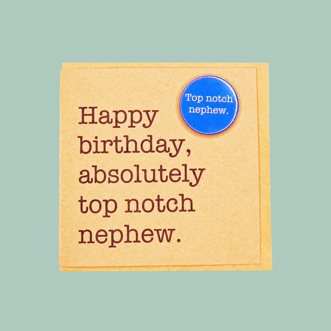 Happy Birthday Top Notch Nephew. Teddy Perkins Handmade Badge Card. - Etsy