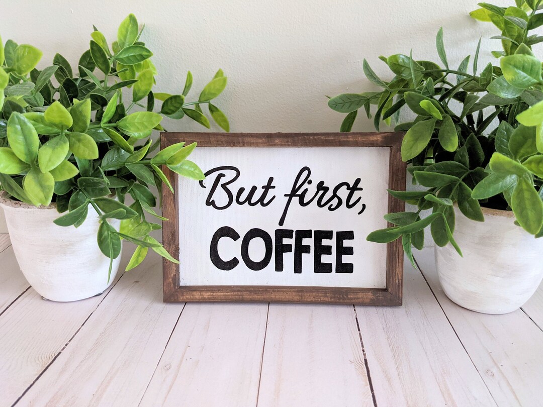 But First Coffee Farmhouse Canvas Sign - Etsy