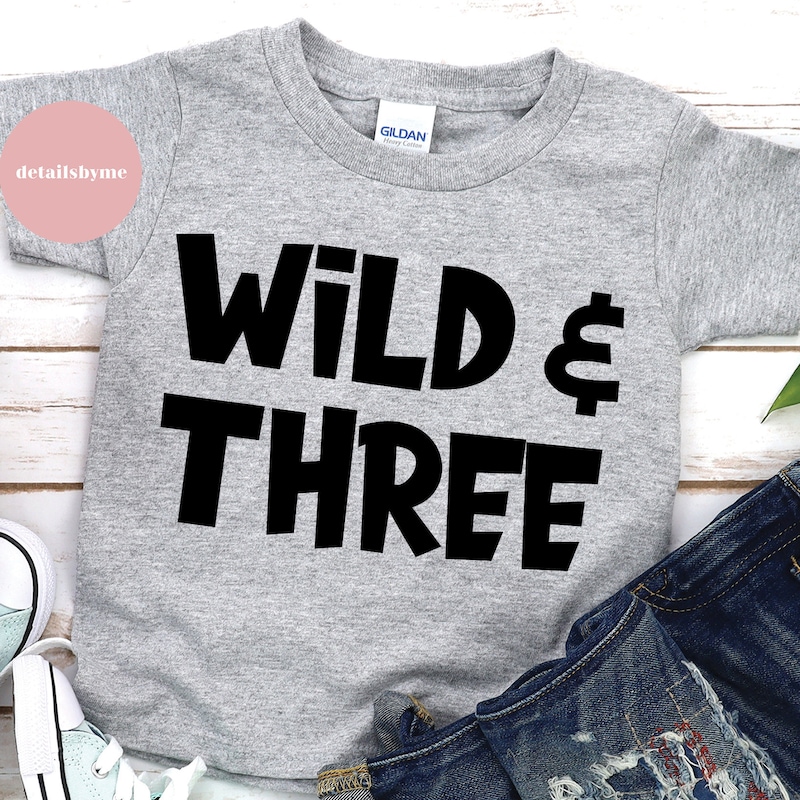Young Wild and Three - Etsy