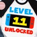Level 11 Unlocked Svg 11th Birthday Boy Eleven Years Old Gamer Funny ...