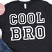 Cool Bro Svg, Coolest Brother's, Cool Family, Great Family Outfits ...
