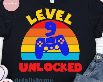 Level 9 Unlocked Svg / 9th Birthday Boy Gamer / 9 Years Old Gamer T ...